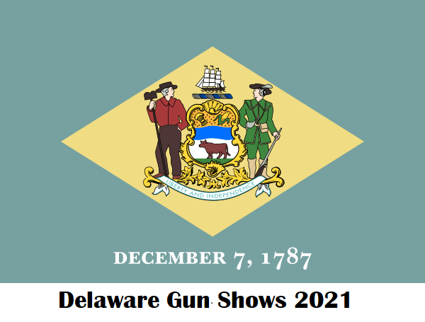 Delaware gun shows for 2025 - Top Gun Shows